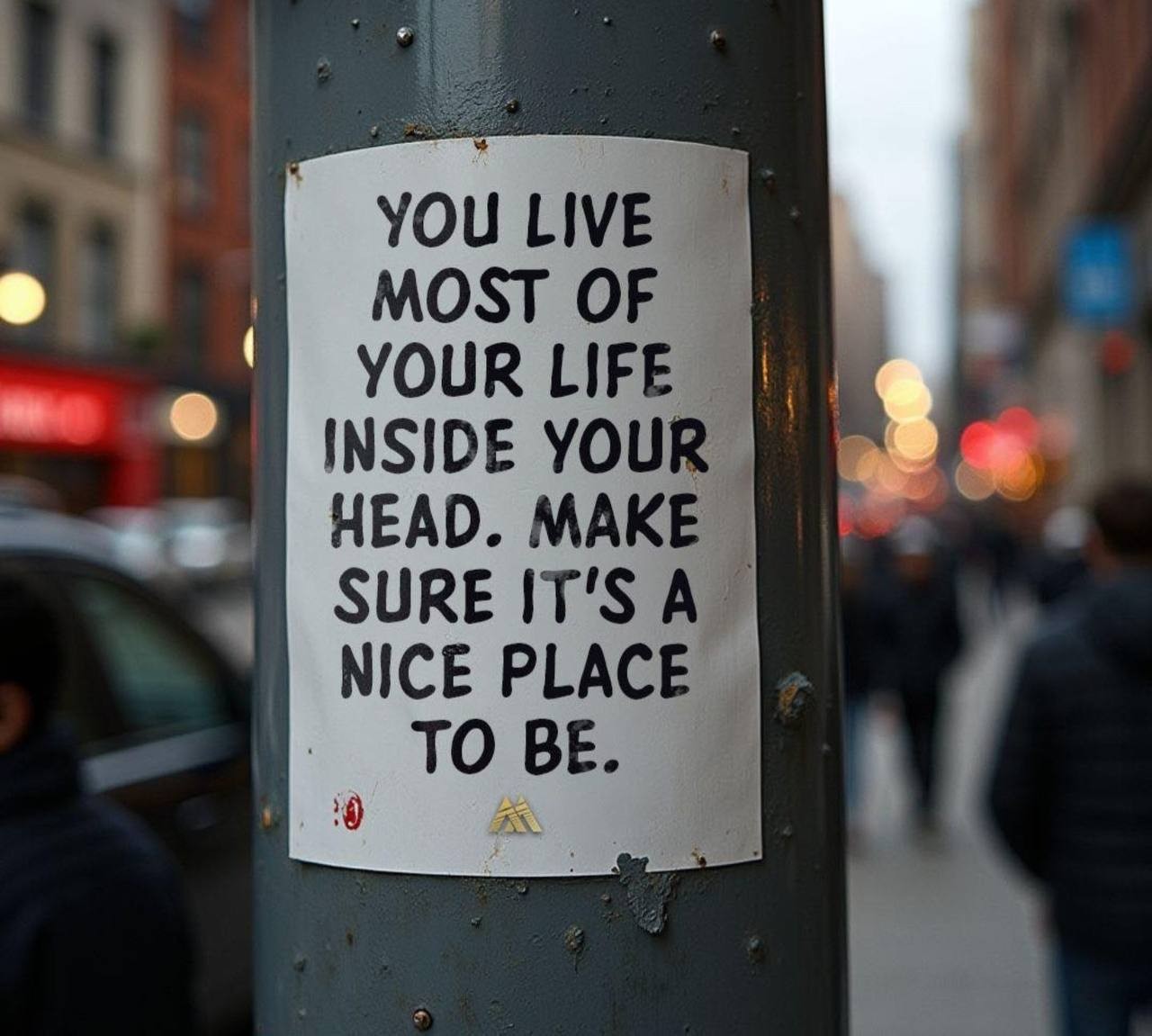 Stoic Teacher: "You live most of your life inside your head. Make ...